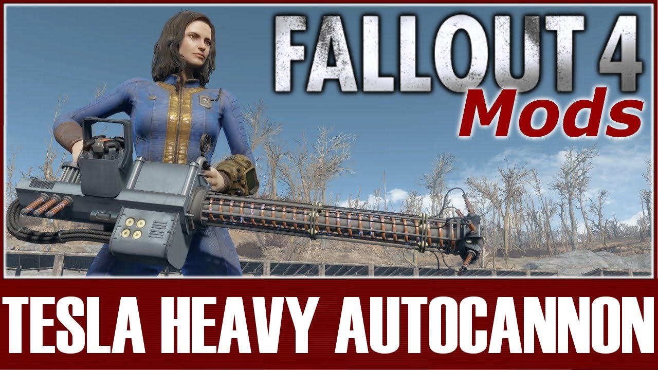 Fallout 4 Mods - Tesla Heavy Autocannon - YouTube