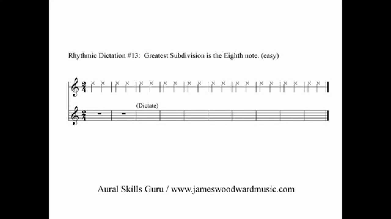 Rhythmic Dictation #13 - Greatest Subdivision is the Eighth Note (easy ...