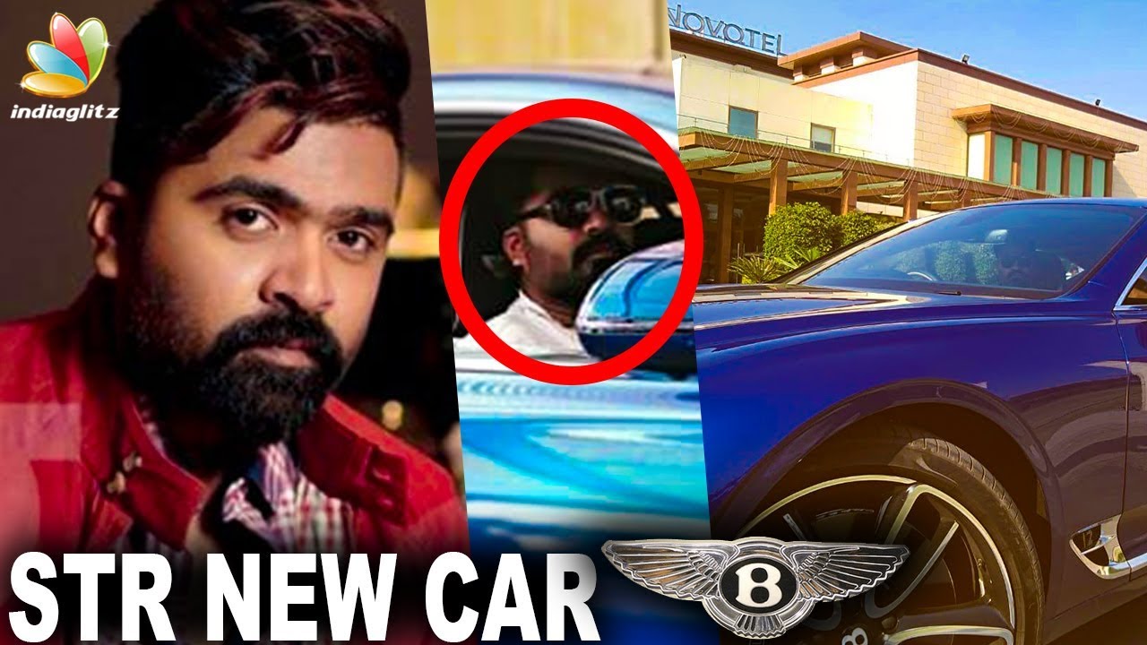 Simbu's New Luxurious 1st in Market Car | Hot Tamil Cinema News ...