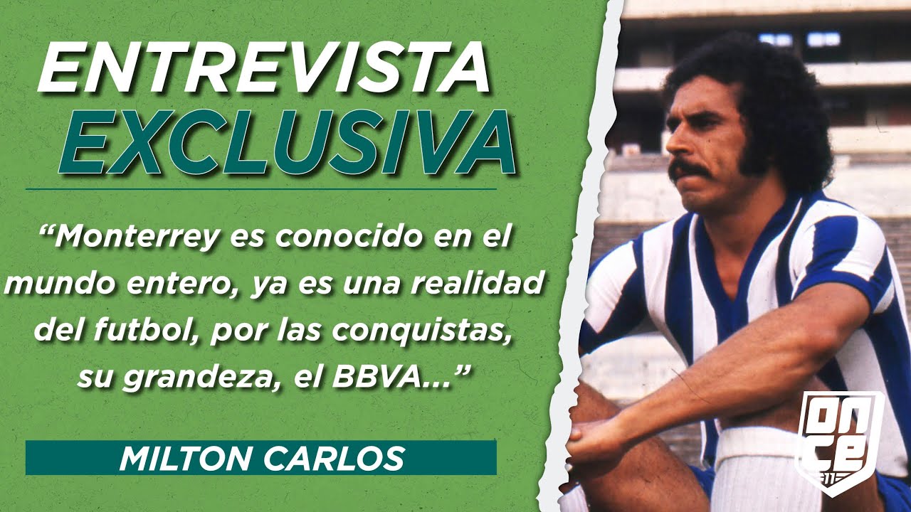Milton Carlos, voz autorizada en Rayados, destacó la grandeza del club ...