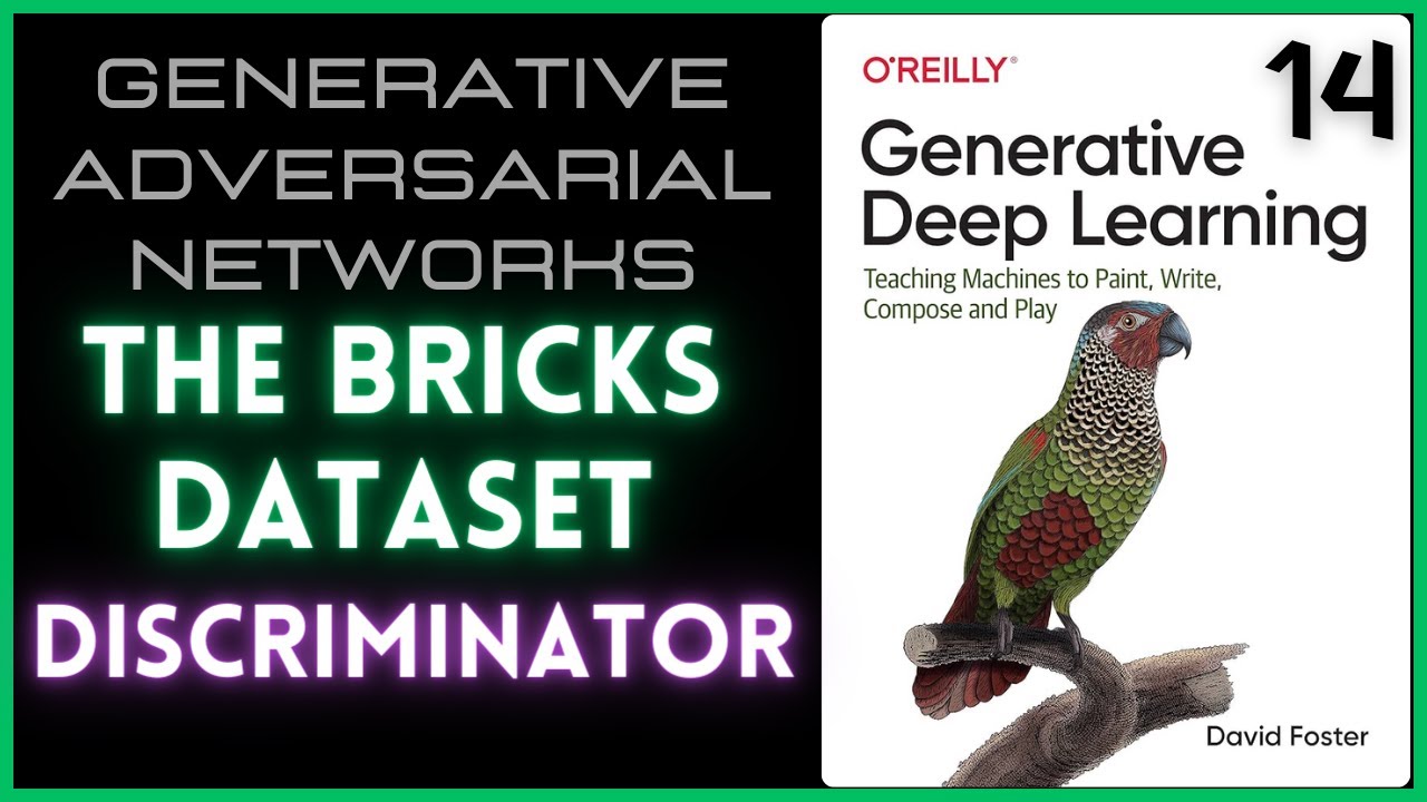 Discriminator - The Brick Dataset (GAN) | 14 | Generative Deep Learning ...