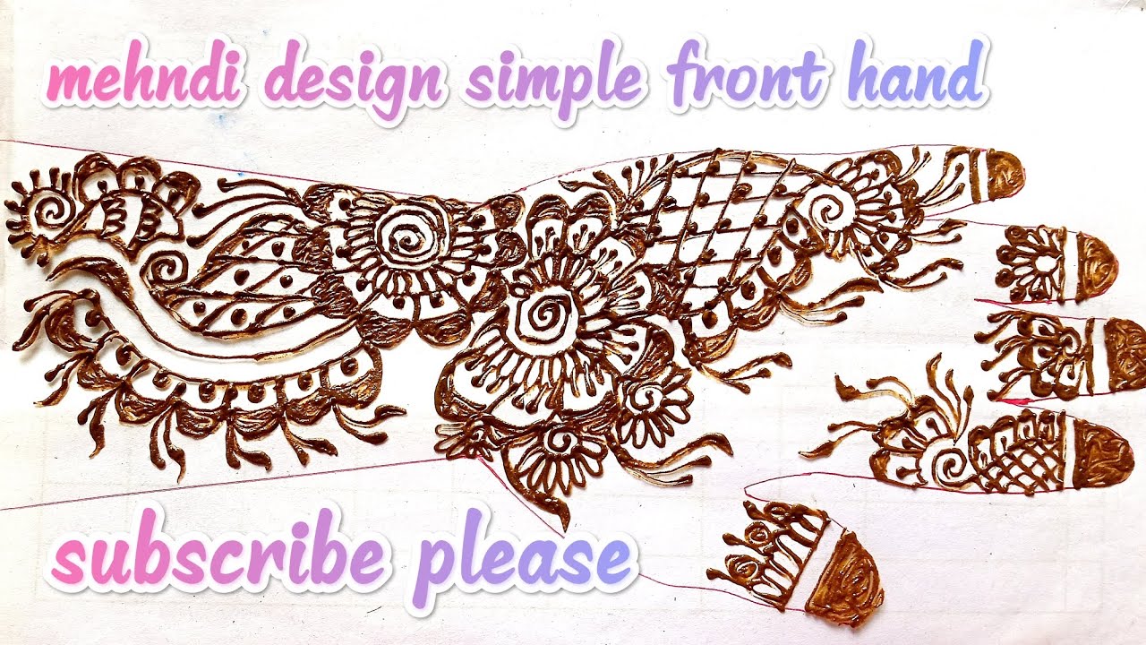 Mehndi design simple front hand | latest bridal mehndi design video ...