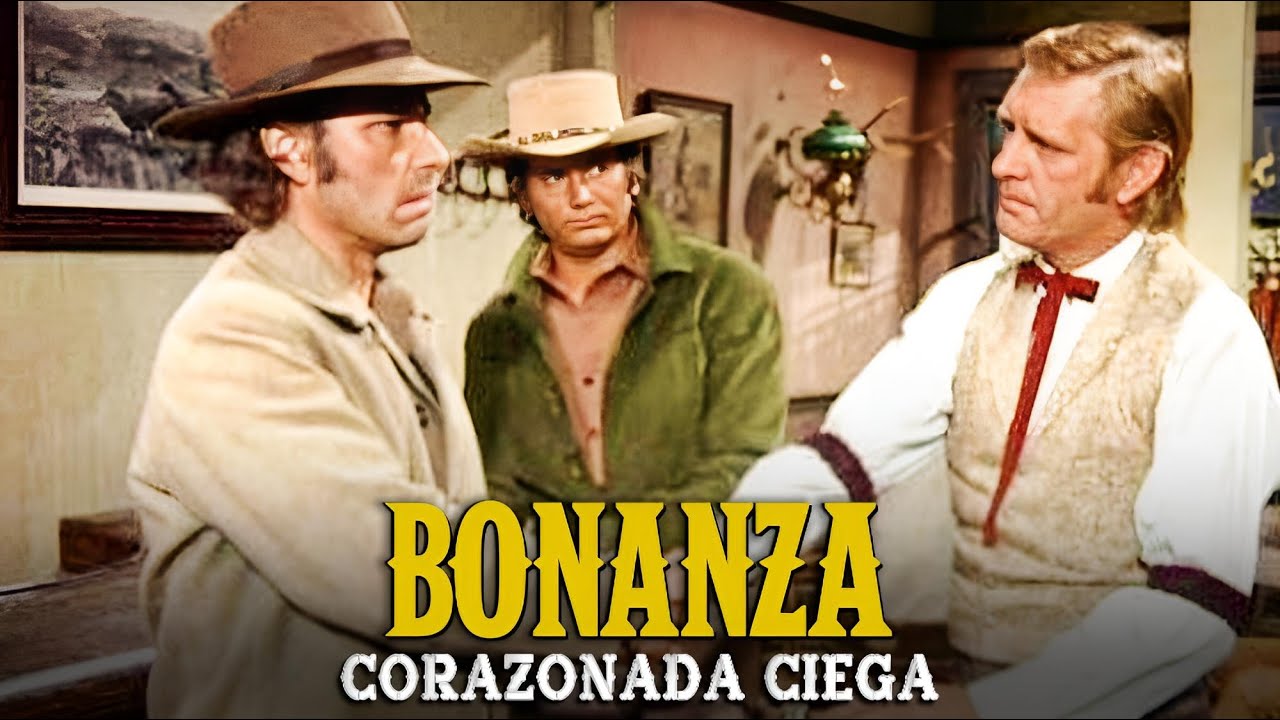 Bonanza | Capitulo 314 | Corazonada Ciega | Capítulo Completoa - YouTube