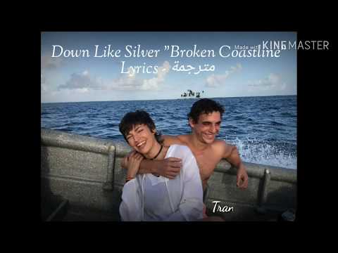 La Casa De Papel | Down Like Silver - Broken Coastline | Lyrics - مترجمة عربي