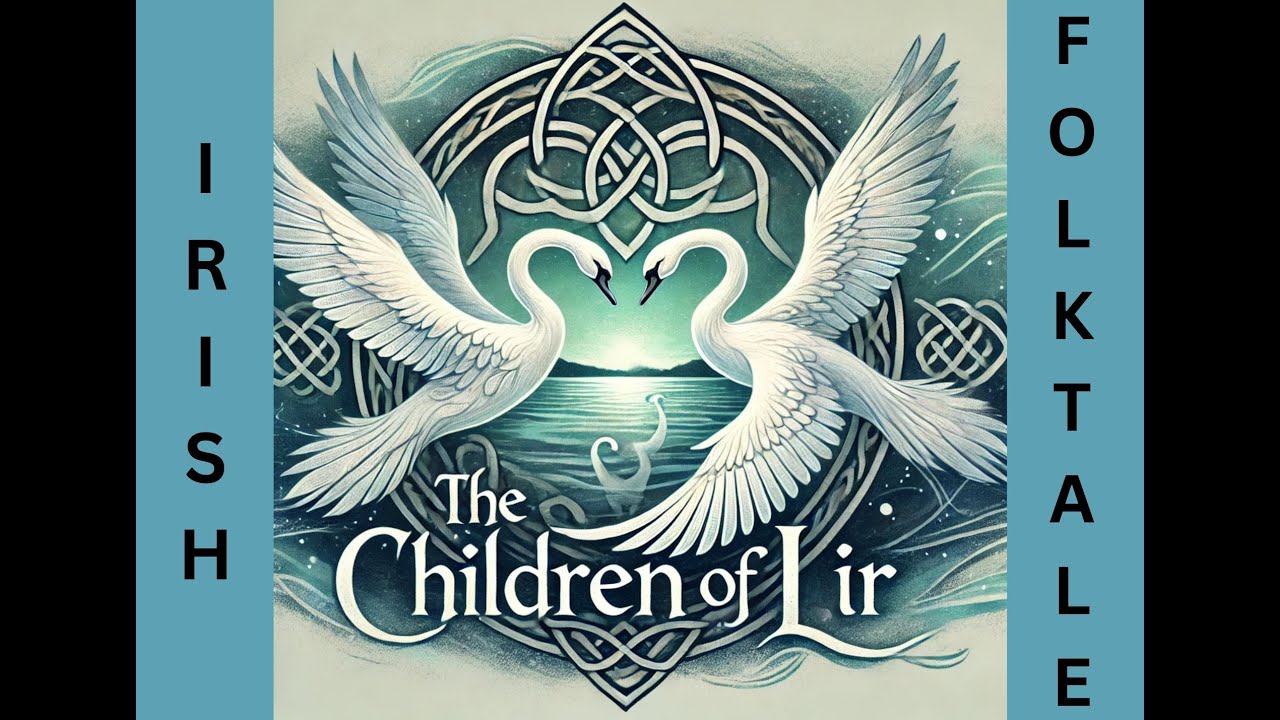 Irish Folktale: The Children of Lir | Enchanting Irish Mythology ...