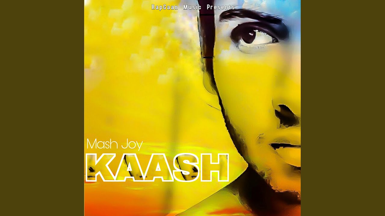 Kaash - YouTube