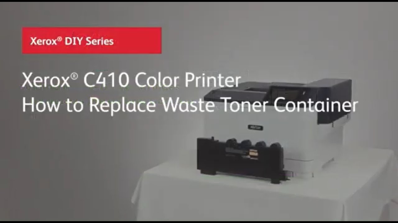 Xerox C410 Color Printer - How to Replace the Waste Toner Cartridge ...