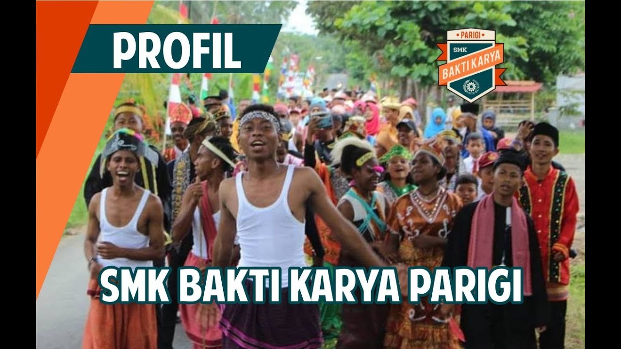 PROFIL SMK BAKTI KARYA PARIGI 2018 - YouTube