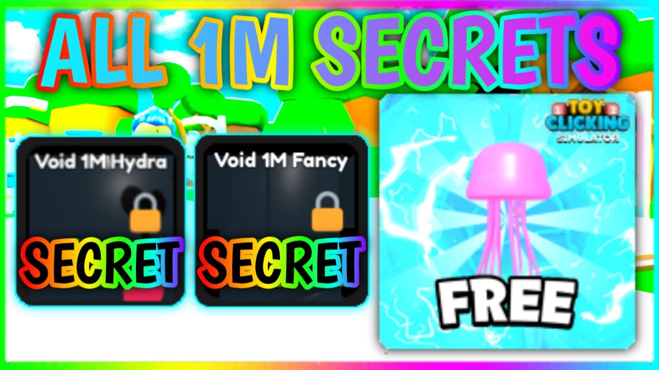 [🎆1M EVENT🎆] ALL 1M SECRETS Showcase In Toy Clicking Simulator - YouTube