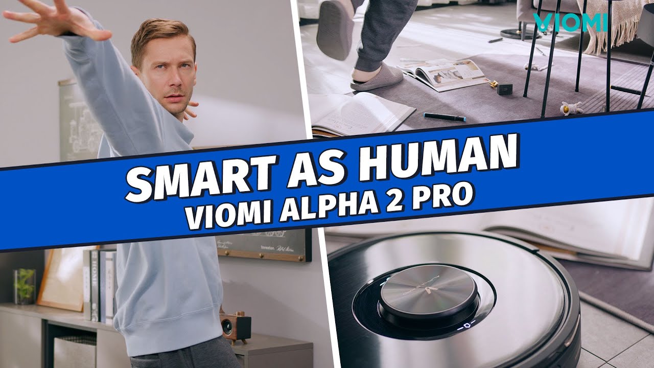 Viomi Alpha 2 Pro Robot Vacuum-mop - Smart As Human - YouTube