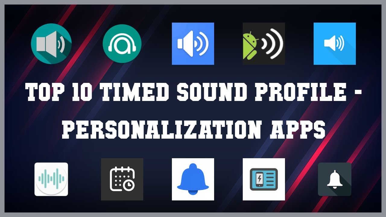 Top 10 Timed Sound Profile Android Apps - YouTube