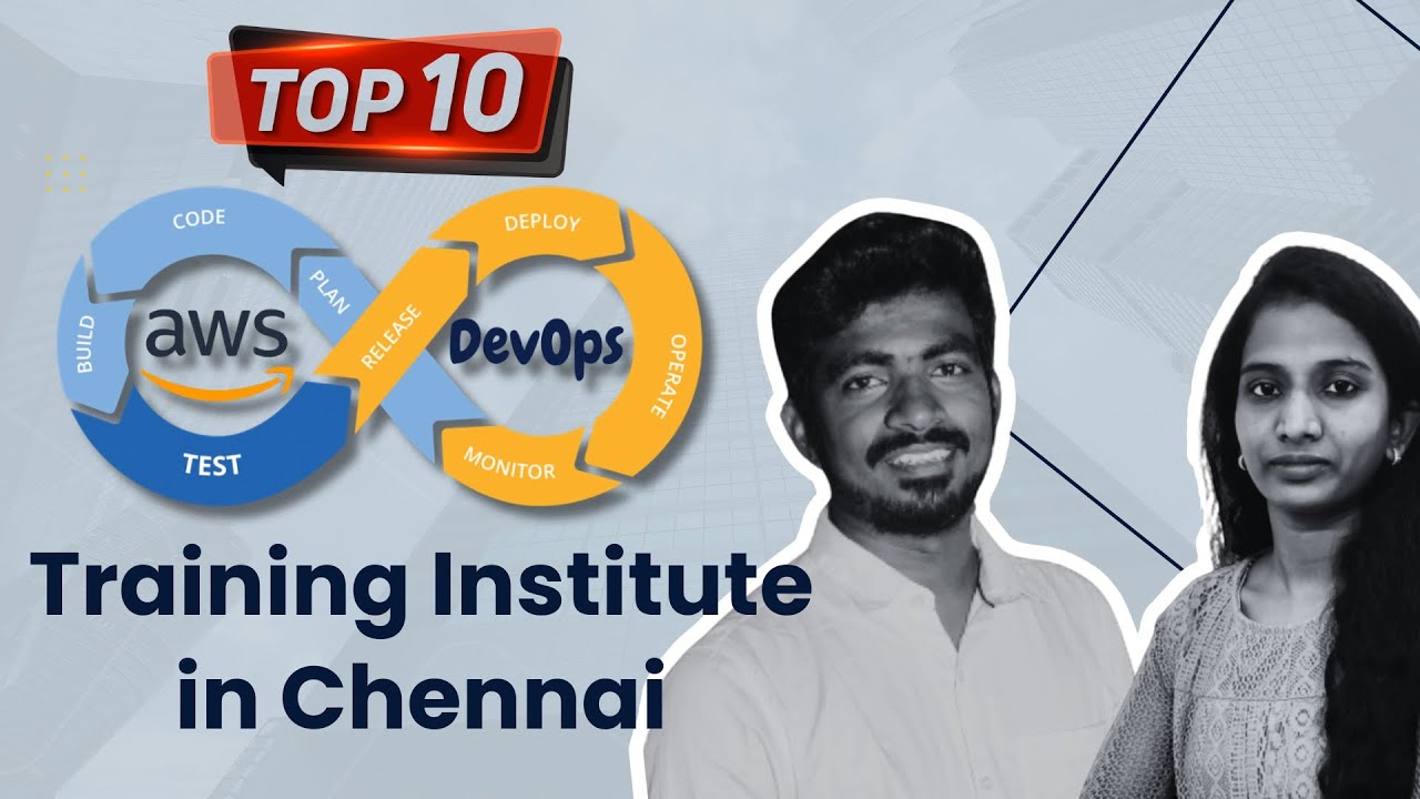 Top 10 AWS DevOps Training Institute in Chennai | AWS DevOps Training ...