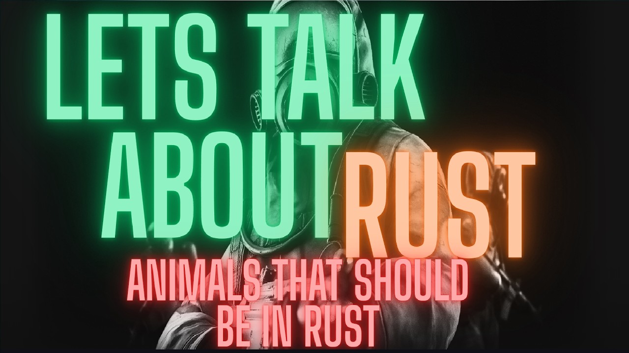 RUST| Animals that should be put into the game - YouTube