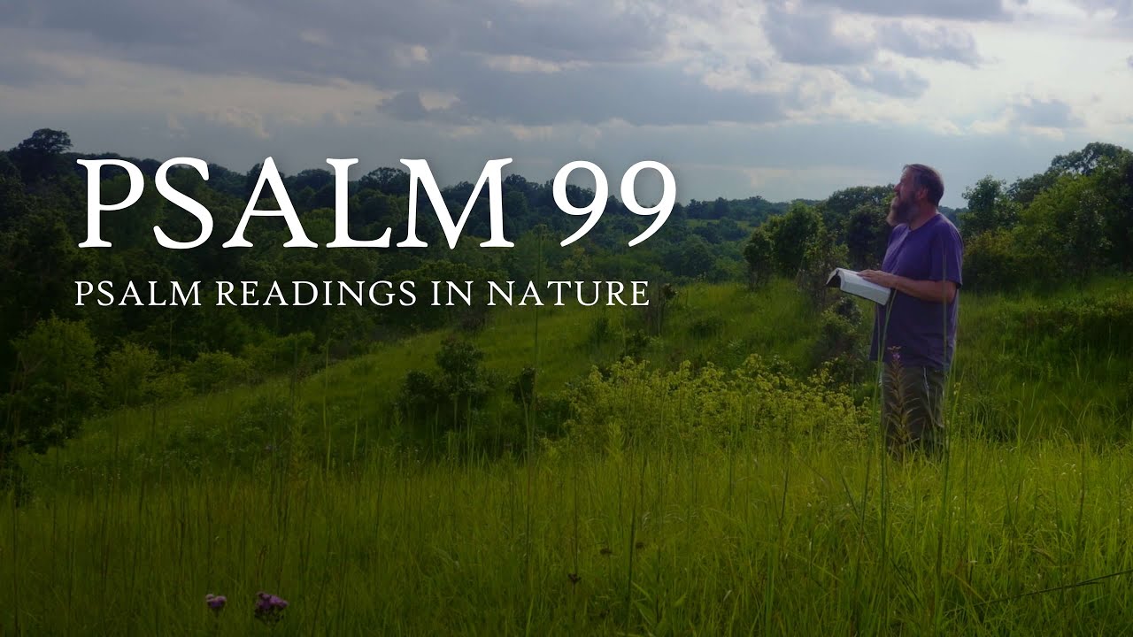 Psalm 99 | A royal psalm to Yahweh our King - YouTube