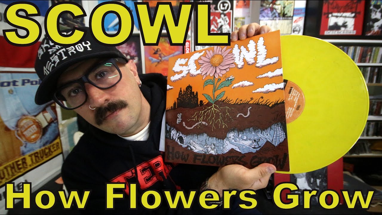 SCOWL "How Flowers Grow" (Second Press - Solid Yellow) - YouTube