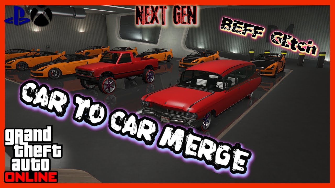 GTA Online | Car to Car Merge BEFF | Next Gen - Xbox, PS - YouTube