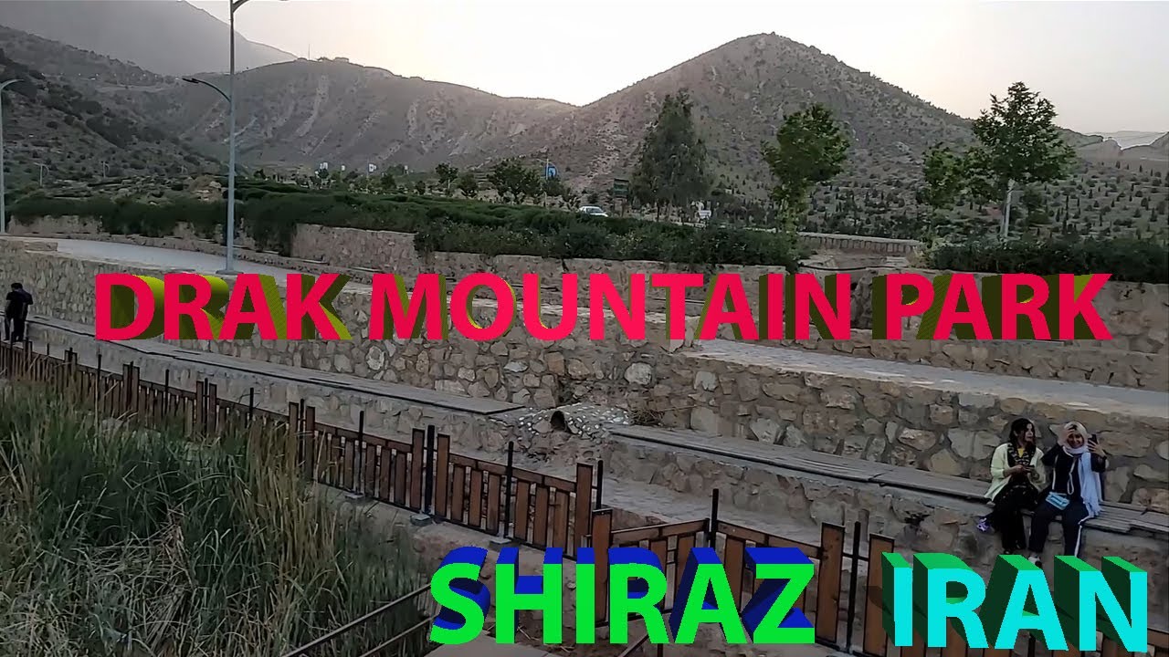 Drak Mountain Park, shiraz ,iran - YouTube