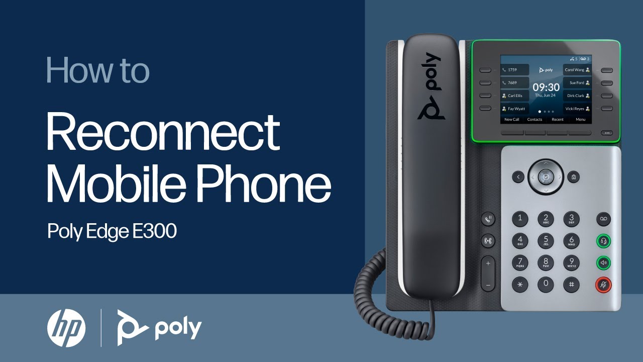 Poly Edge E300: How to Reconnect a Paired Mobile Phone | HP Support ...