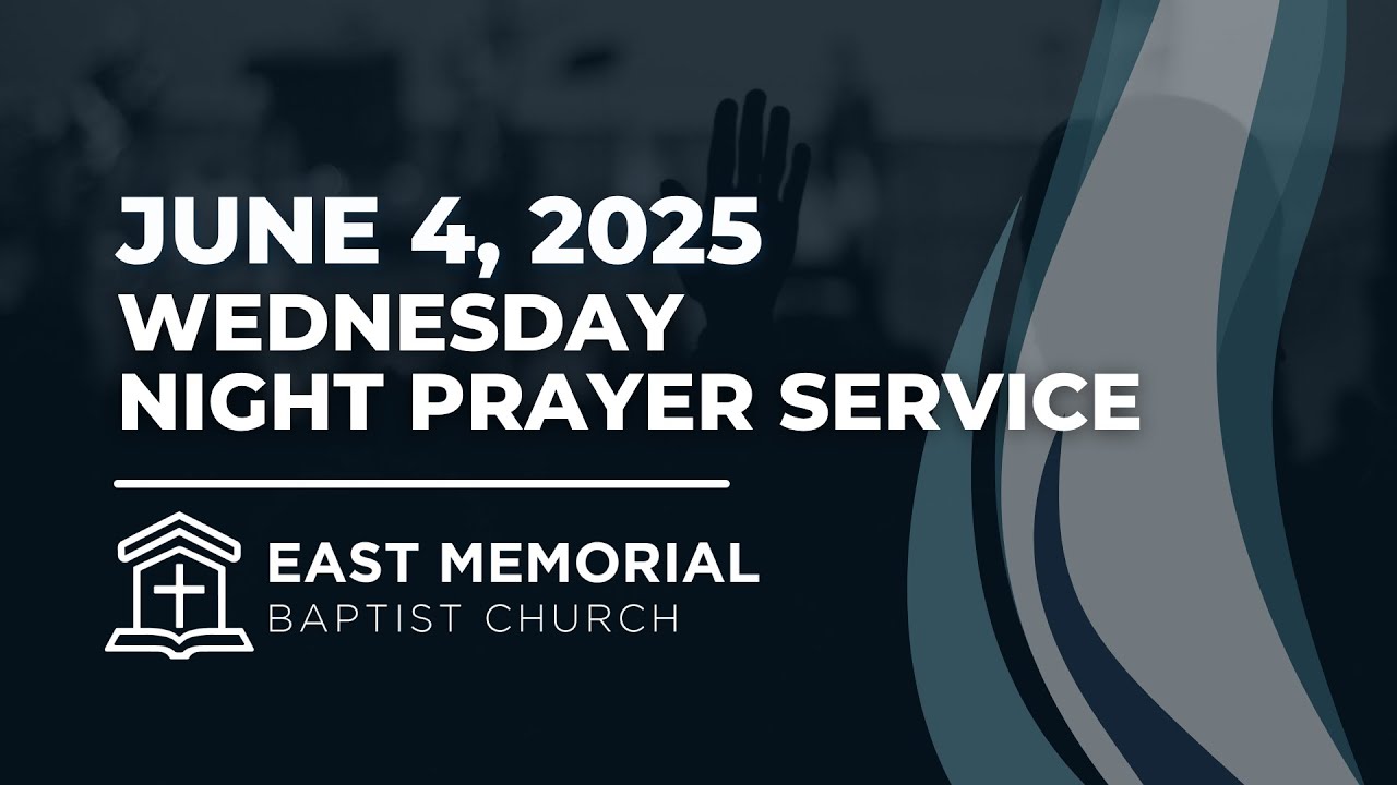 Wednesday Evening Prayer and Worship - June 4, 2025 - YouTube