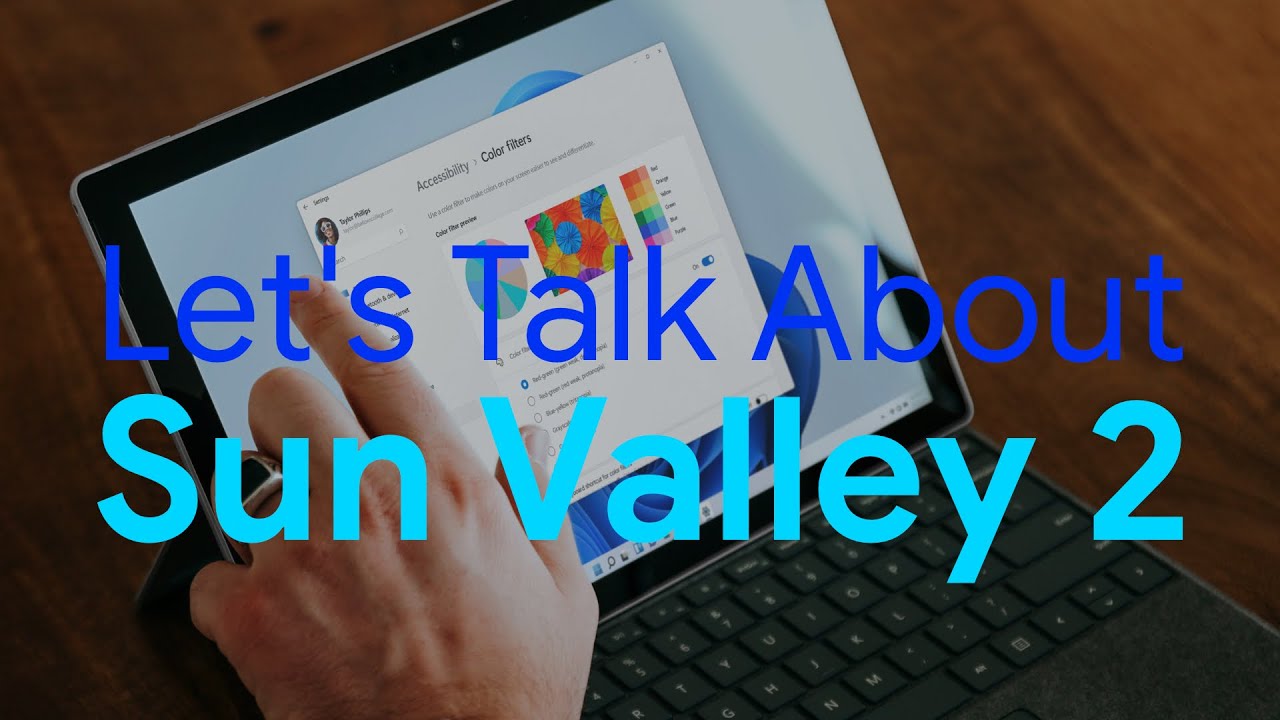 Let's Talk About Windows Sun Valley 2 - YouTube