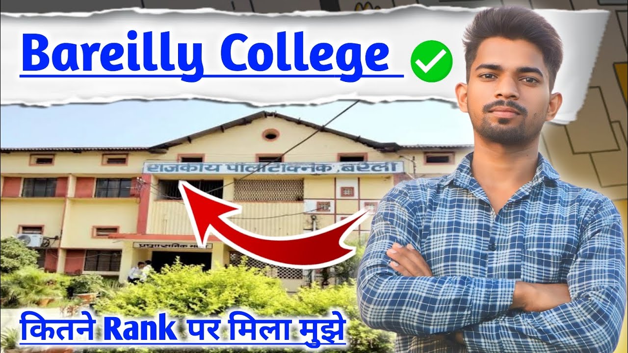 Government polytechnic Bareilly Review || Bareilly College Review ...