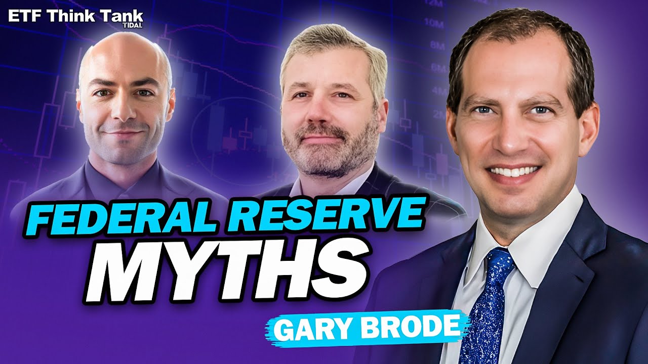 Gary Brode on Federal Reserve Myths, Global Market Risks, and Bitcoin's ...
