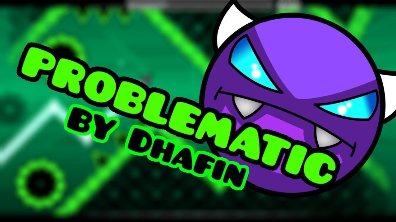 Problematic / 100% / Easy Demon / Geometry Dash 2.11 / not edited / # ...