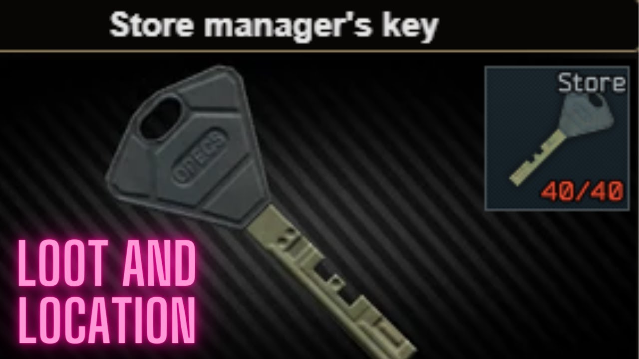 🔑 Escape from Tarkov: Store Manager's Key Guide - Streets of Tarkov! 🏬🔍 ...