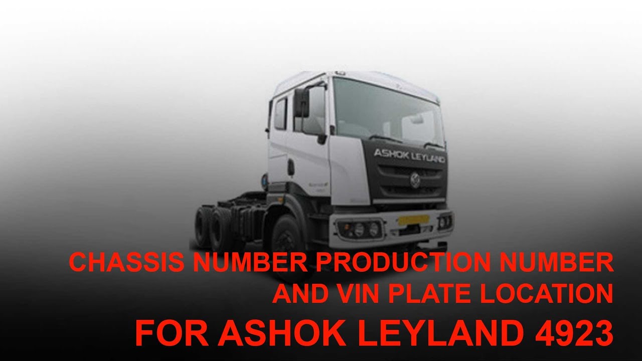 ASHOK LEYLAND 4923 CHASSIS NUMBER PRODUCTION NUMBER AND VIN PLATE ...
