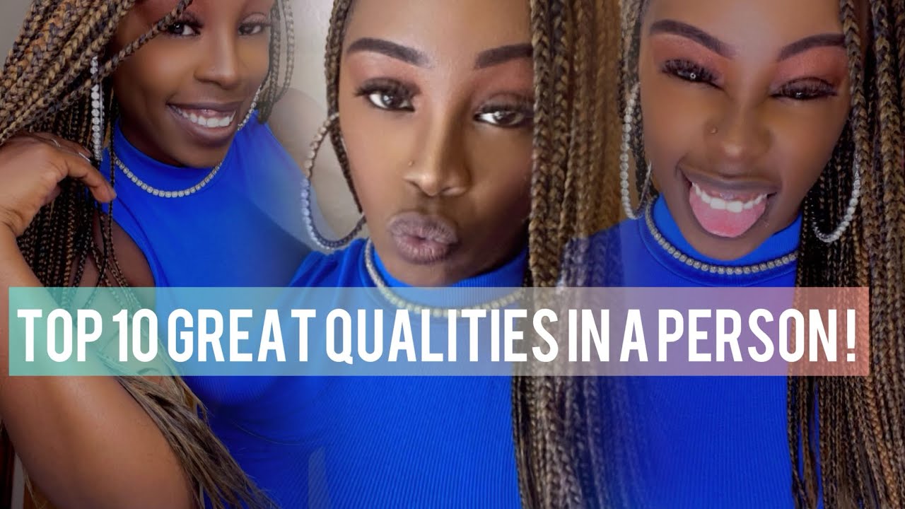 Top 10 Great Qualities in a person !!!!💯 - YouTube