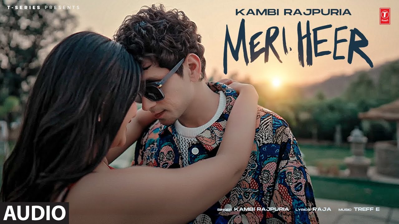 MERI HEER (Full Audio) | KAMBI RAJPURIA | Latest Punjabi Songs 2024 | T ...