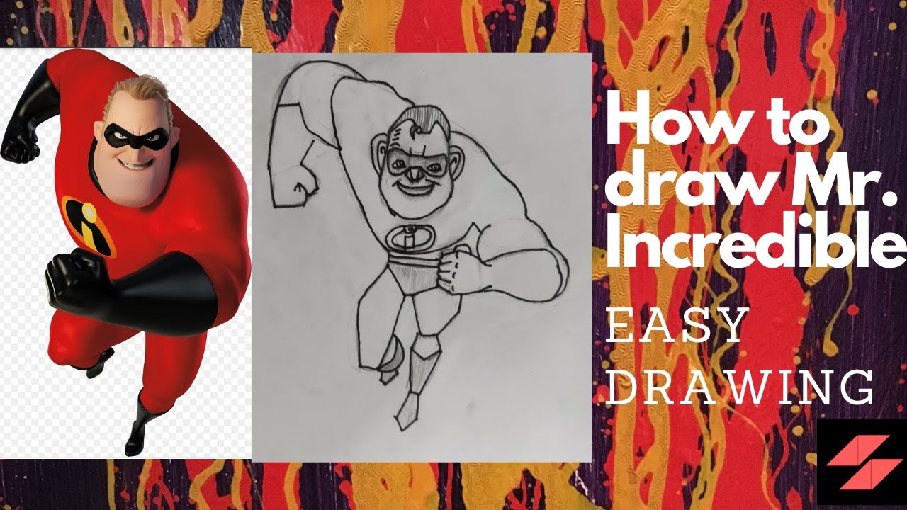 How to draw Mr. Incredible Or Bob Parr From The Incredibles And The ...