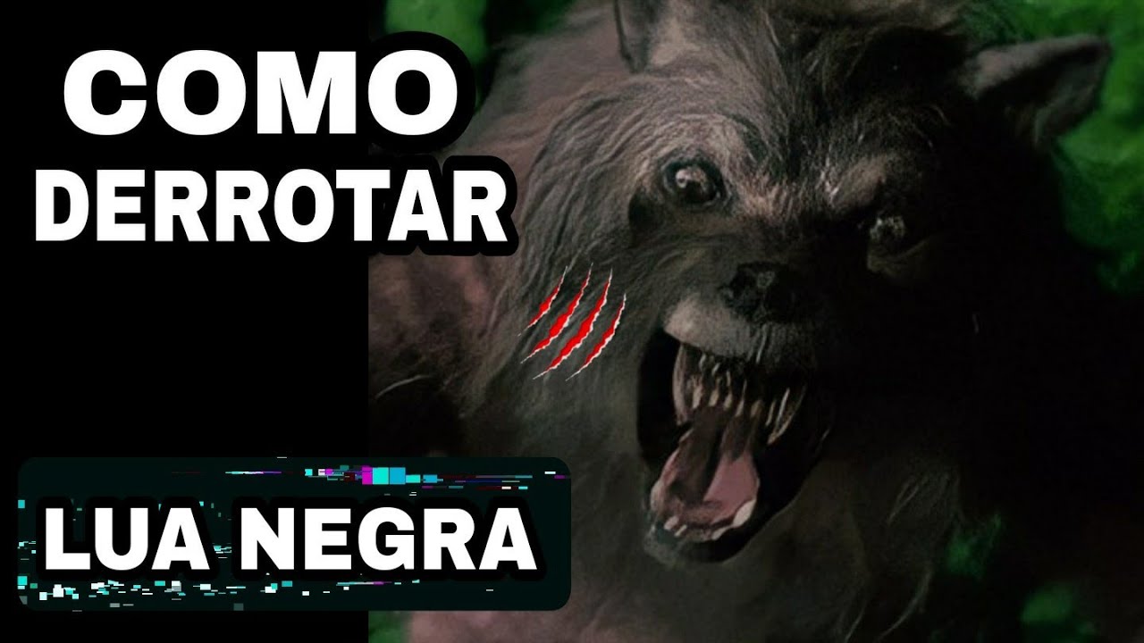 Como Derrotar o LOBISOMEM em LUA NEGRA - YouTube