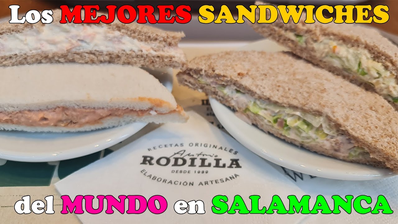 LOS MEJORES SANDWICHES DEL MUNDO - RODILLA primer local en SALAMANCA ...