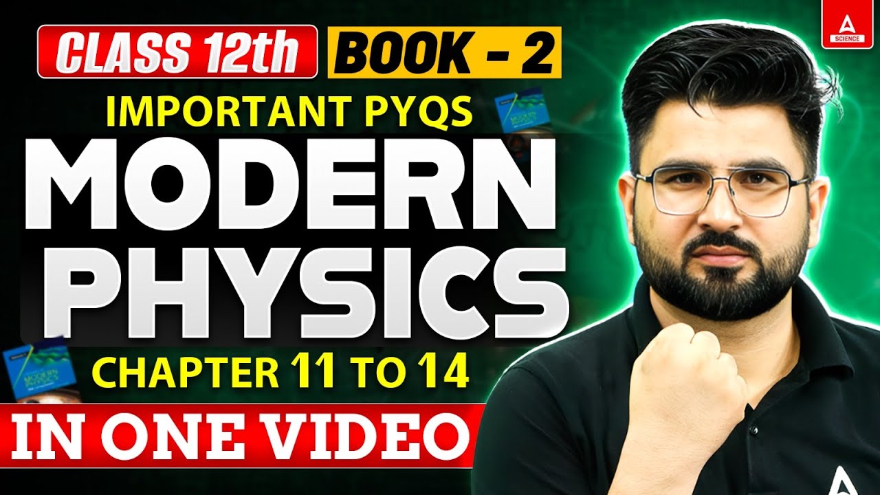 Class 12 Modern Physics Book 2 All Important PYQ's in One Shot (Chapter ...