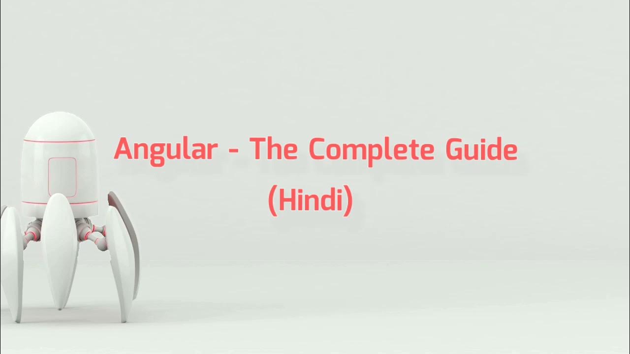 Angular - The Complete Guide (Hindi) - YouTube