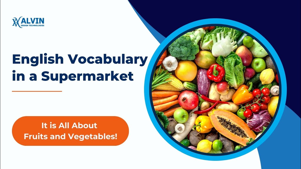 Vocabulary You Need to Know in the Fruits & Vegetables Section 🍎🥕 ...