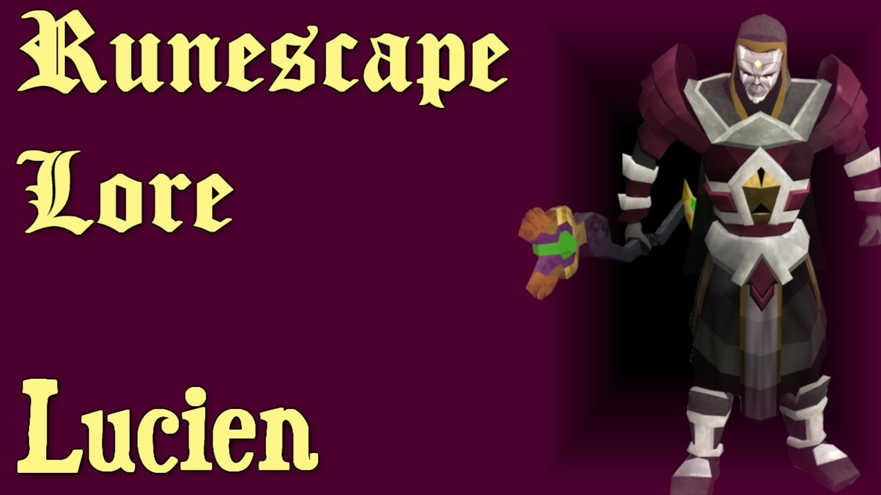 RSLore: Mahjarrat - Lucien [Runescape Podcast] - YouTube