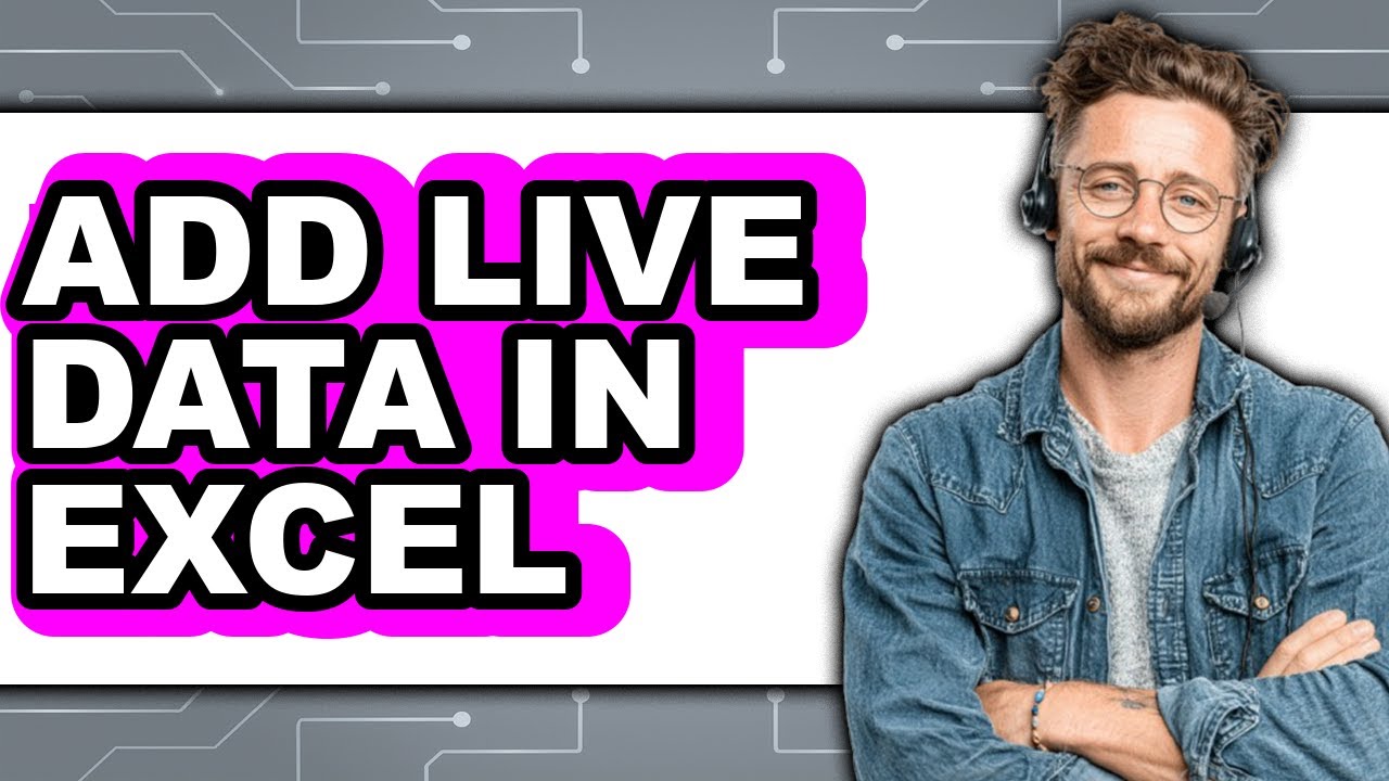 How to Add Live Data in Excel - Step by Step - YouTube