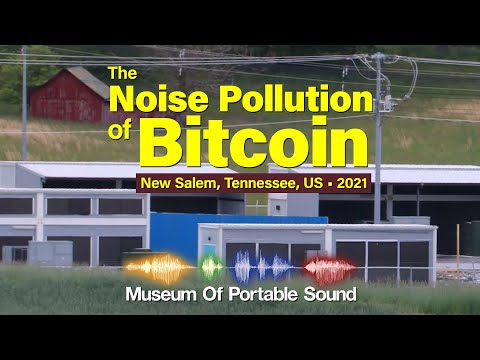 The Noise Pollution of Bitcoin - YouTube
