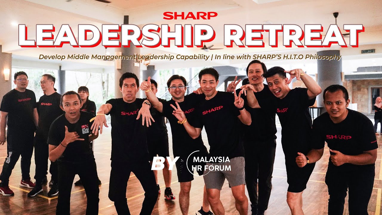 SHARP Leadership Retreat | Malaysia HR Forum - YouTube