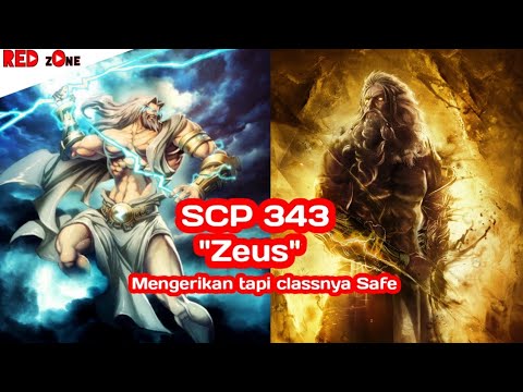 SCP 343 Adalah Dewa Zeus - 173 SCP Fondation | #Dangerzone - YouTube