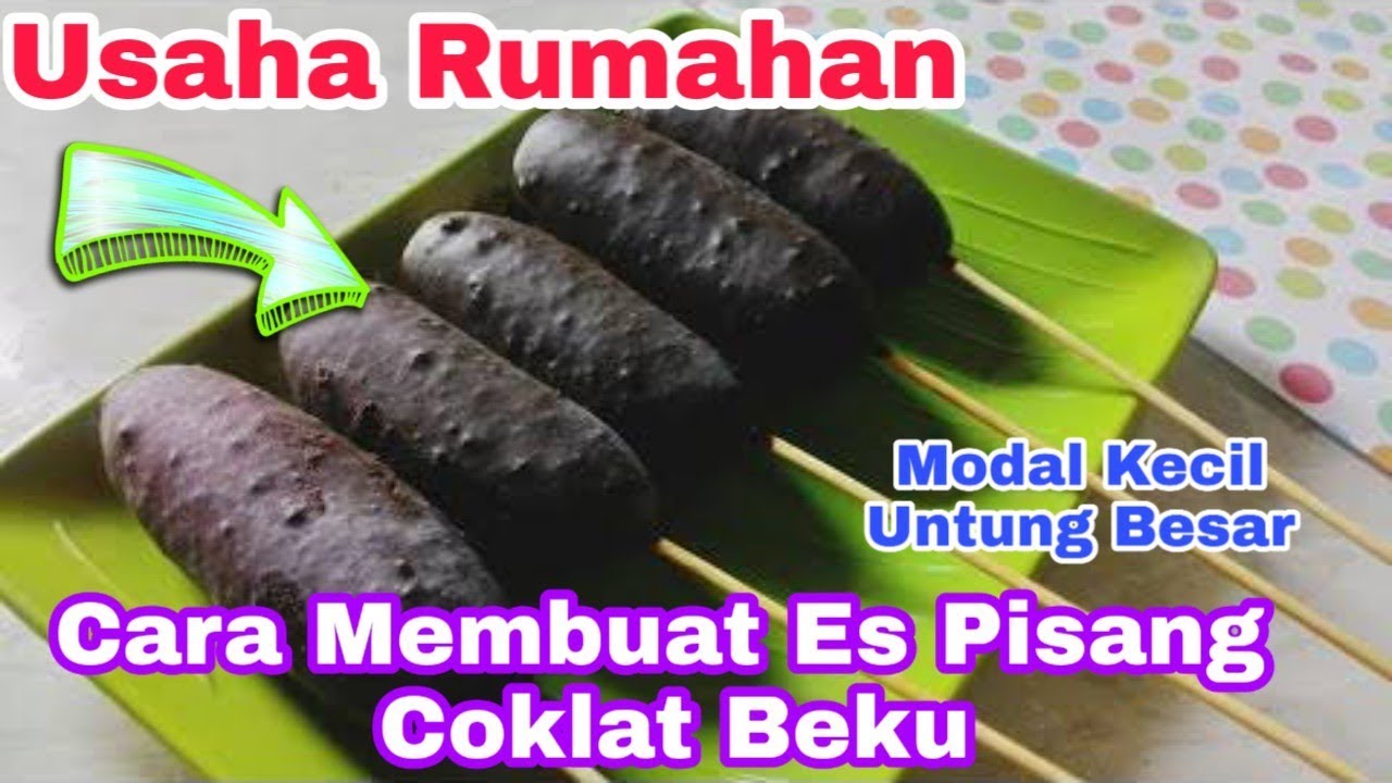 Resep Membuat Pisang Coklat Beku - Usaha Rumahan || Piscok - YouTube