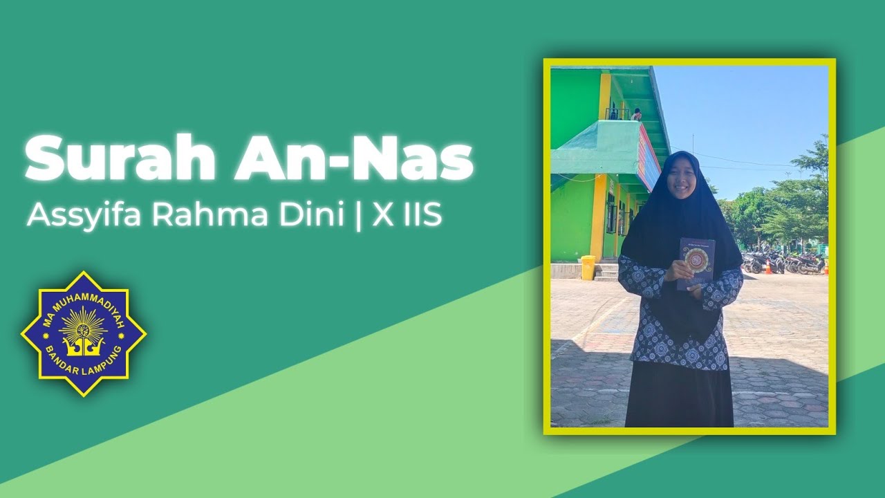 Surah An-Nas | Assyifa Rahma Dini | MA Muhammadiyah Bandar Lampung ...