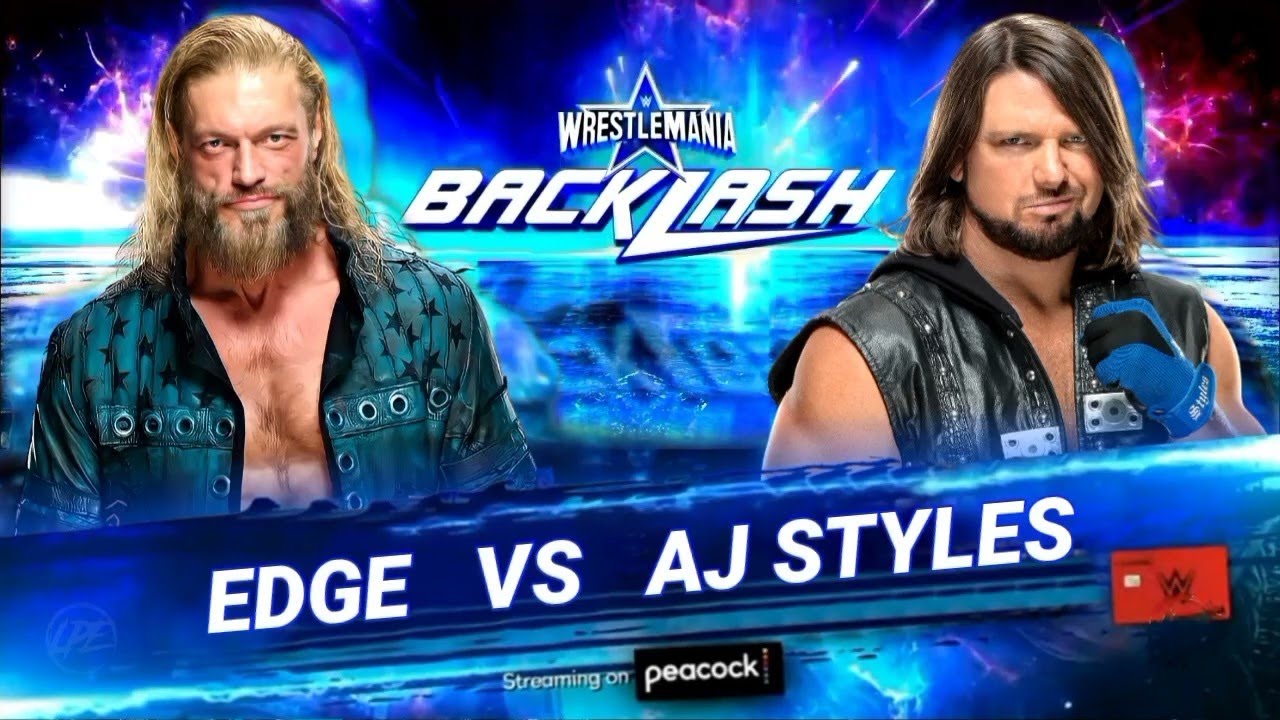 AJ Styles vs Edge - WrestleMania Backlash 2022 - YouTube