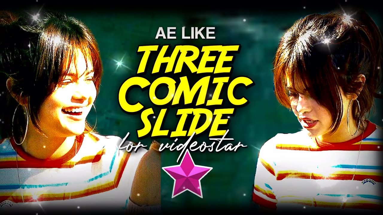 AE LIKE THREE COMIC SLIDE TUTORIAL FOR VIDEOSTAR - YouTube