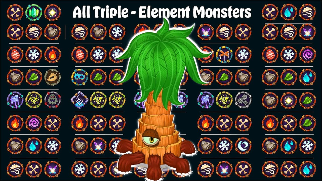 All New Triple-Element Monsters in My Singing Monsters - YouTube