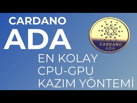 En eski Cpu ile mining yap Cardano ADA coin en kolay kazım yöntemi -  Evde kripto para madenciliği