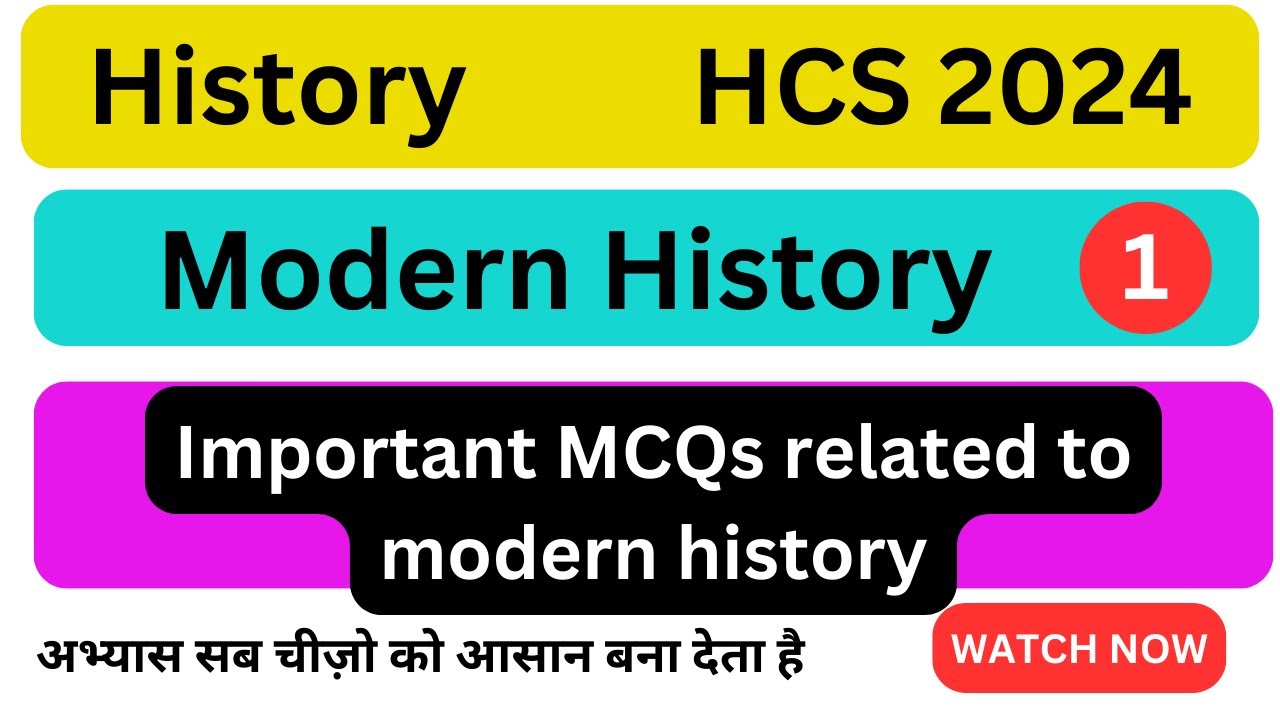 Modern History MCQs Part 1|| HCS 2024 - YouTube