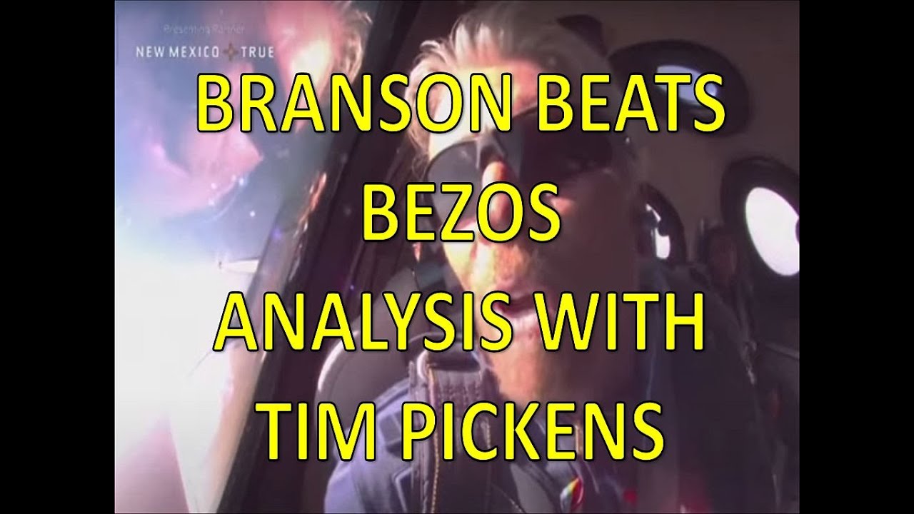 Branson Beats Bezos to Space History and Flight Analysis with Tim ...